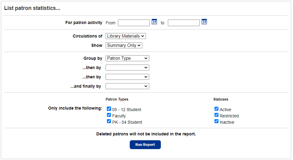 Run the Patron Statistics – Historical report